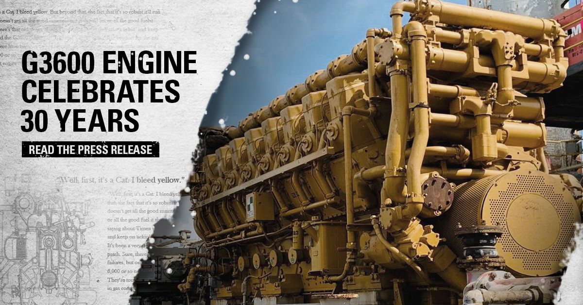 Caterpillar Oil & Gas Celebrates 30th Anniversary of G3600 Engine | Cat ...