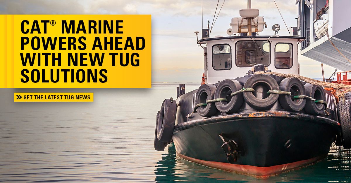 Tug Segment Focuses on Customer Services and Emerging Technology | Cat ...