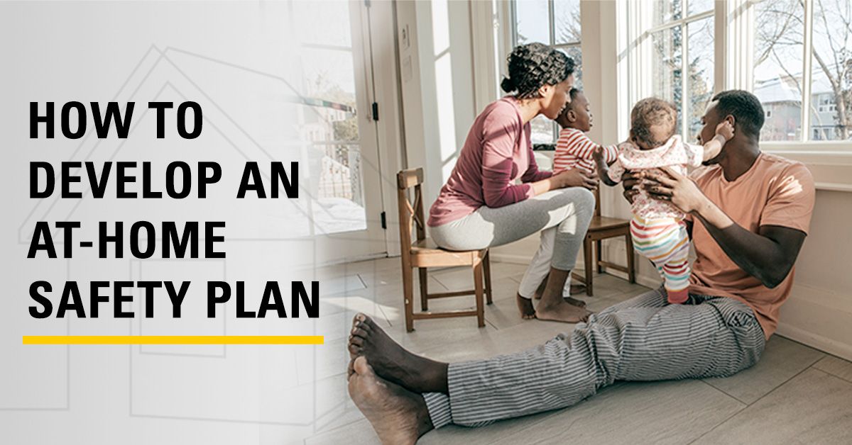 How to Develop an At-Home Safety Plan | Cat | Caterpillar