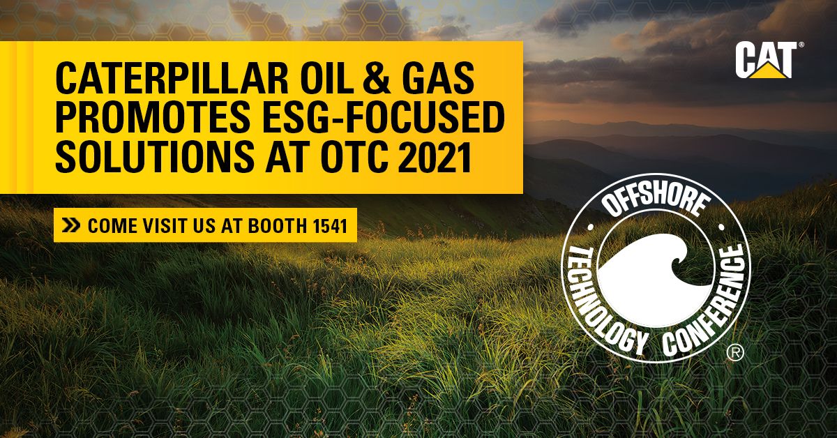 Caterpillar Oil & Gas Showcases ESG-Focused Solutions at OTC 2021 | Cat ...