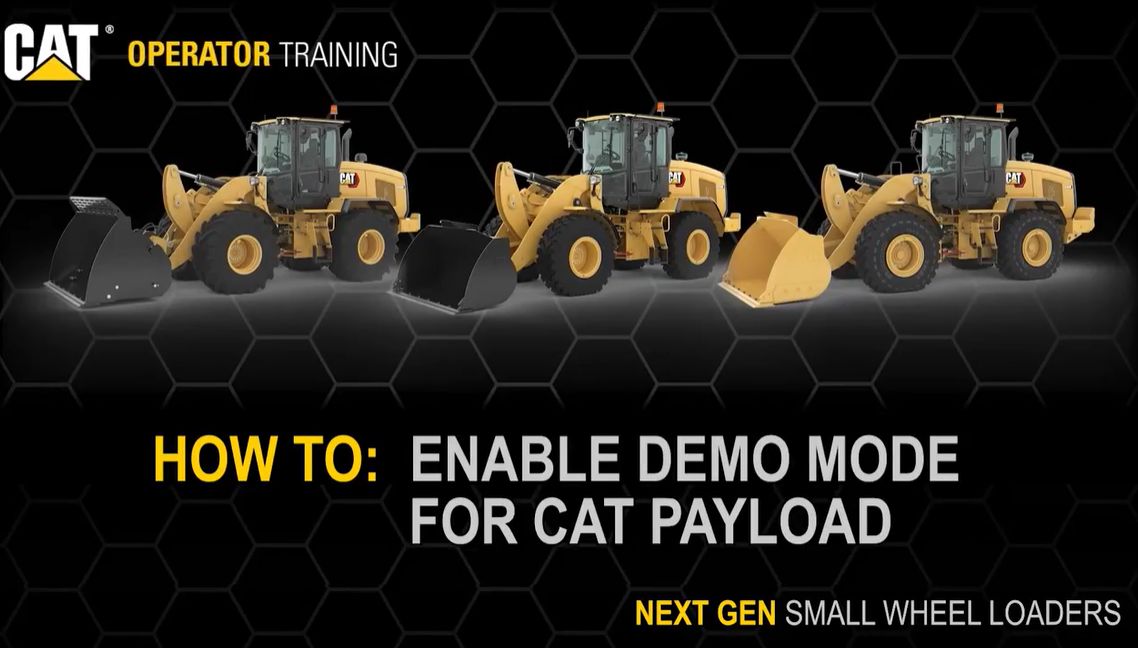 Enable Cat Payload Demo Mode | Cat | Caterpillar