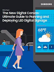 Planning and Deploying LED Digital Signage | White Paper | Samsung Business