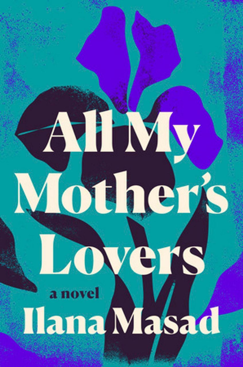 Review: 'All My Mother’s Lovers' a story about power of love