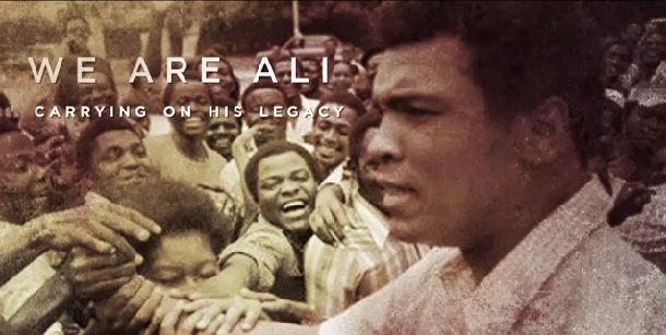 We Are Ali: Carrying On His Legacy